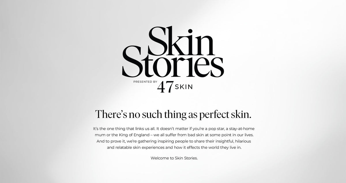 Skin Stories - Real Customers